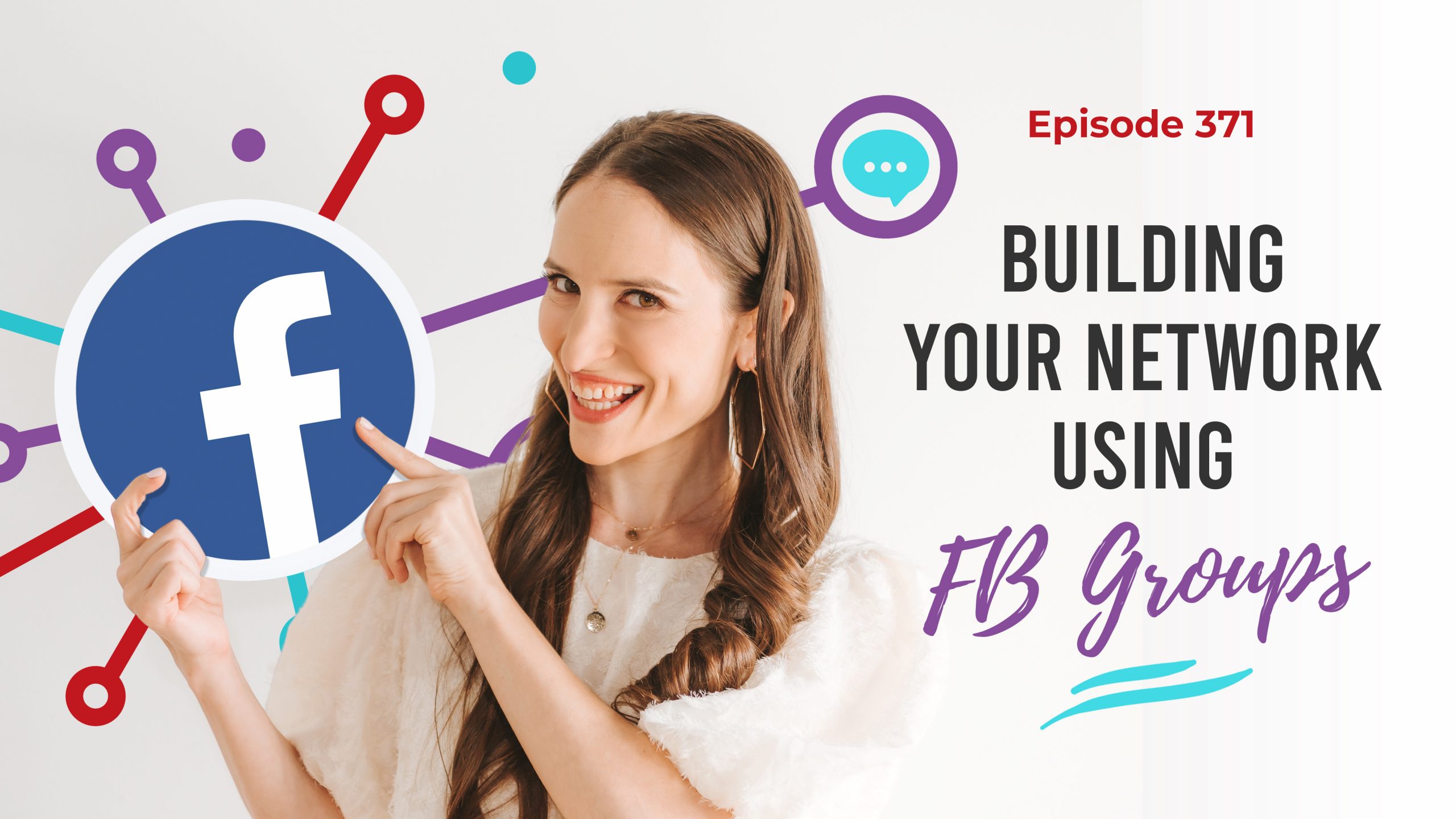 Ep. 371: Building Your Network Using FB Groups - Meliss Marketing ...